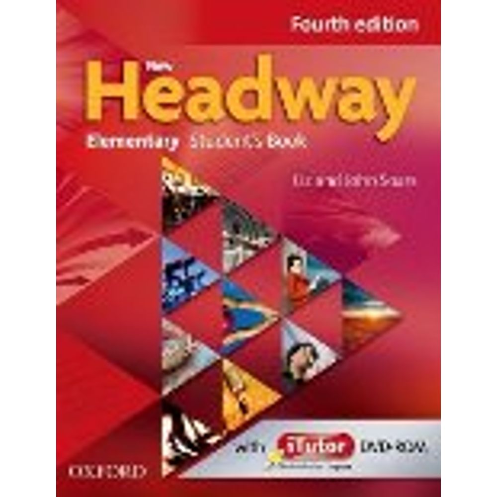 NEW HEADWAY ELEMENTARY (4TH.EDITION) - STUDENT'S BOOK + ITUT - SBS ...