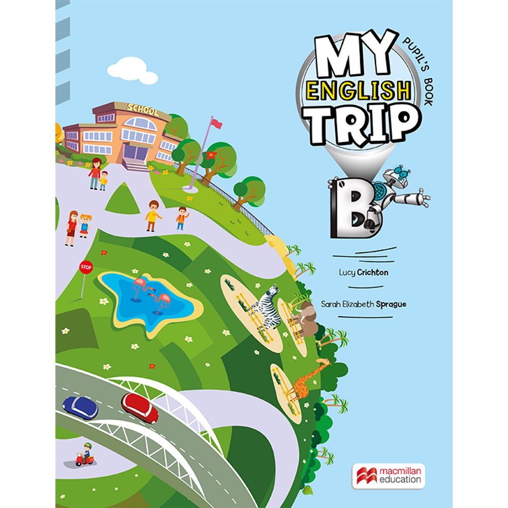 MY ENGLISH TRIP B - STUDENT'S BOOK + WORKBOOK - SBS Librerias