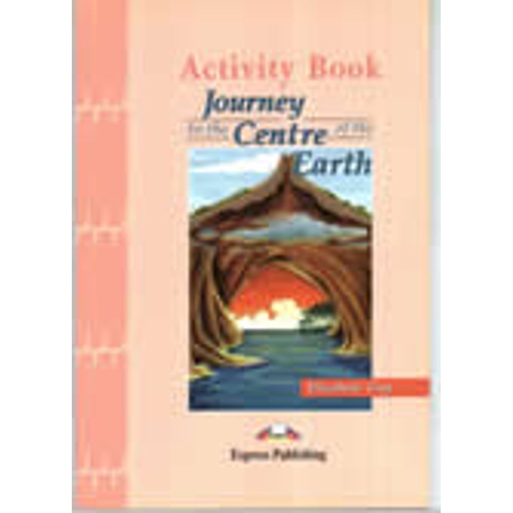 JOURNEY TO THE CENTRE OF THE EARTH + AUDIO CD + ACTIVITY BOO - SBS ...