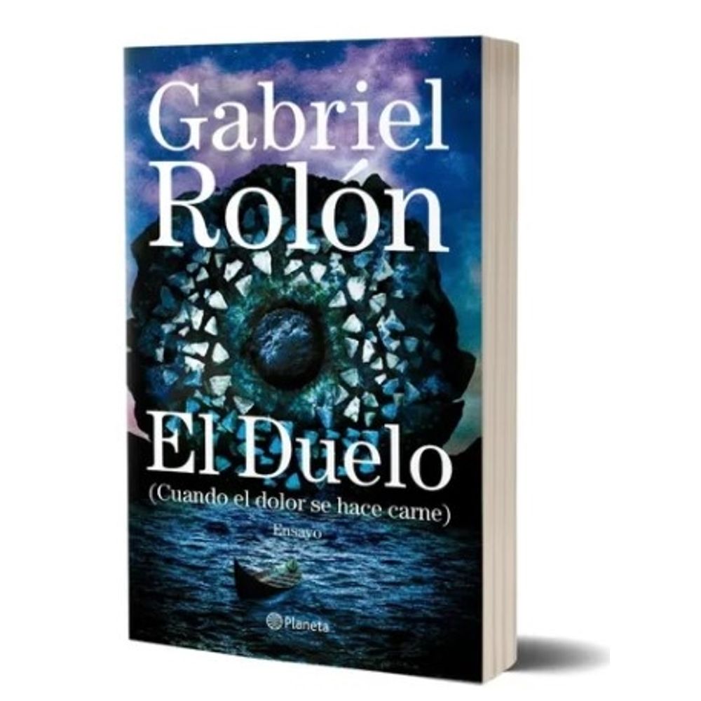 LIBRO EL DUELO - GABRIEL ROLON - CUANDO EL DOLOR SE HACE CAR - SBS ...