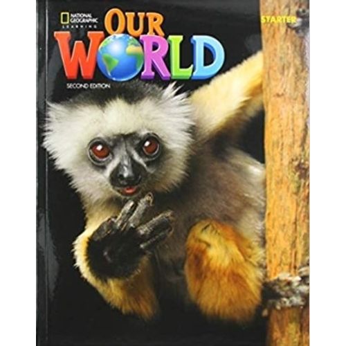 OUR WORLD STARTER A 2/ED - STUDENT'S BOOK + ACCESS CODE ONL - SBS Librerias