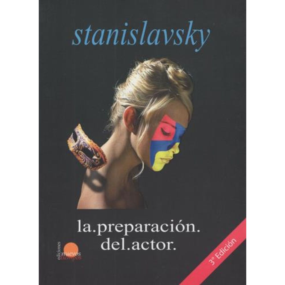 LIBRO LA PREPARACION DEL ACTOR - STANISLAVSKY - SBS Librerias