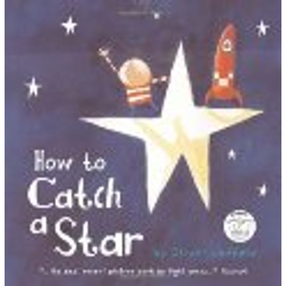 HOW TO CATCH A STAR - OLIVER JEFFERS - SBS Librerias