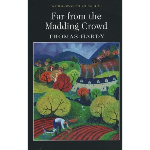 FAR FROM THE MADDING CROWD - WORDSWORTH CLASSICS - SBS Librerias