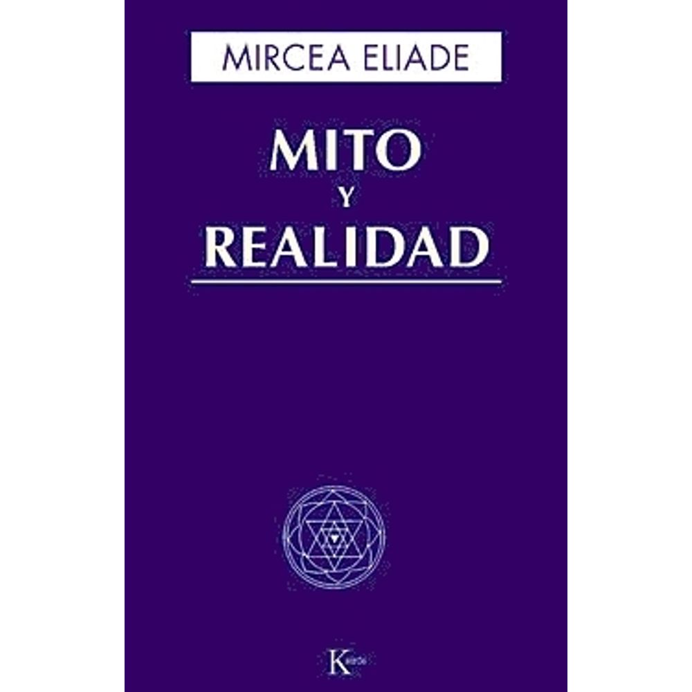 MITO Y REALIDAD - MIRCEA ELIADE - SBS Librerias