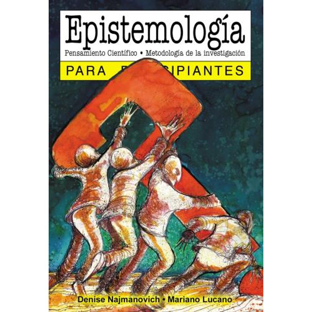 EPISTEMOLOGIA PARA PRINCIPIANTES - DENISE NAJMANOVICH - MARI - SBS ...