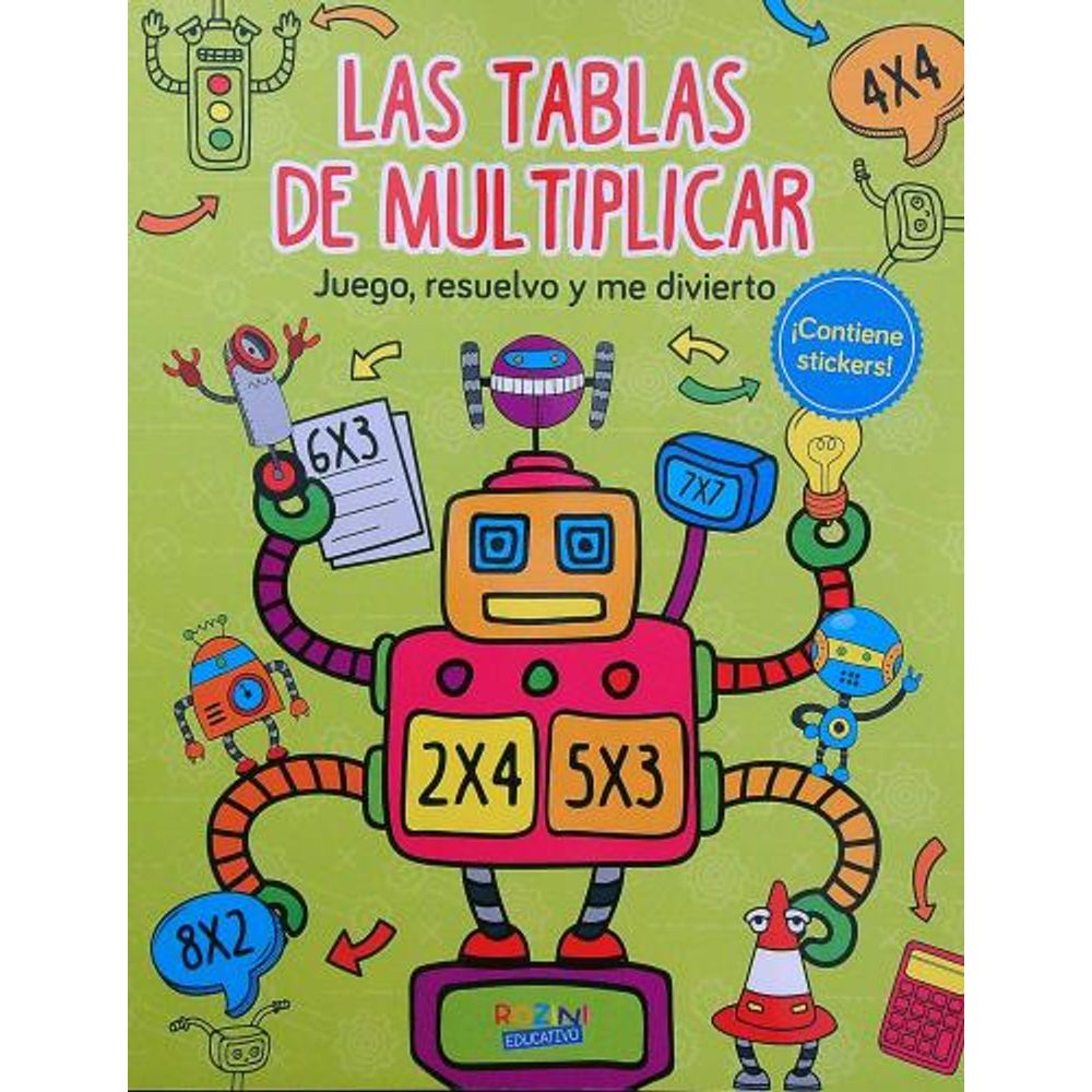 LAS TABLAS DE MULTIPLICAR - JUEGO, RESUELVO Y ME DIVIERTO - SBS Librerias