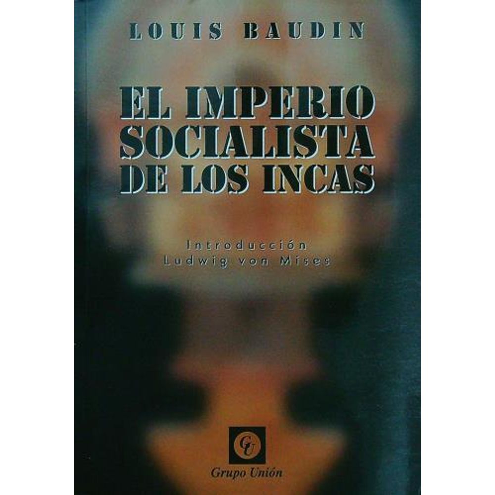 EL IMPERIO SOCIALISTA DE LOS INCAS - LOUIS BAUDIN - SBS Librerias