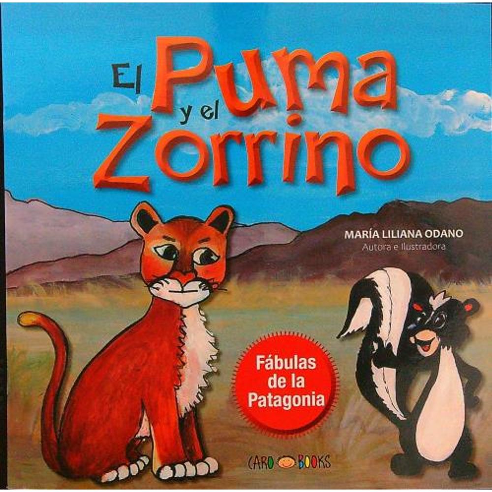 EL PUMA Y EL ZORRINO - FABULAS DE LA PATAGONIA - SBS Librerias