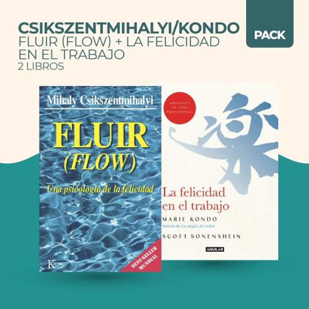 FLUIR (FLOW) + FELICIDAD EN EL TRABAJO - 2 LIBROS - CSIKSZEN - SBS ...