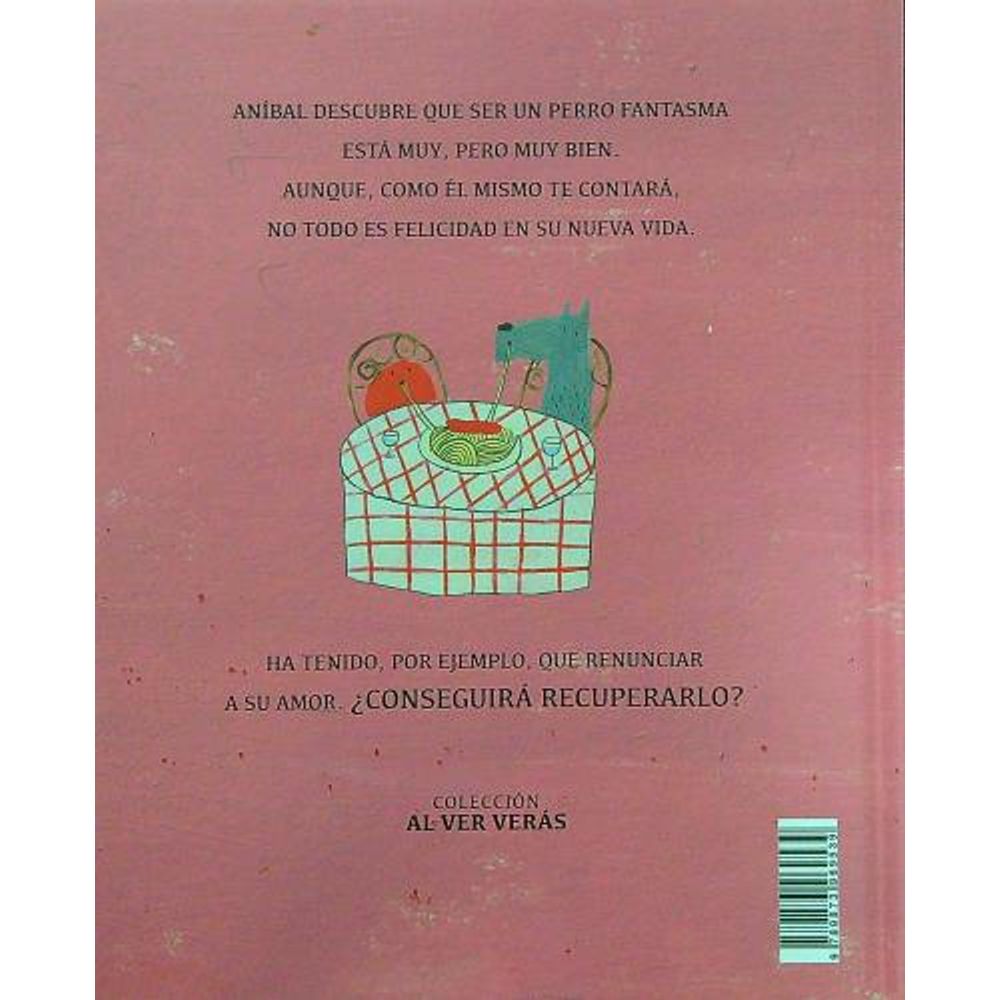 ANIBAL, PERRO FANTASMA - JOAQUIN CAMP - SBS Librerias