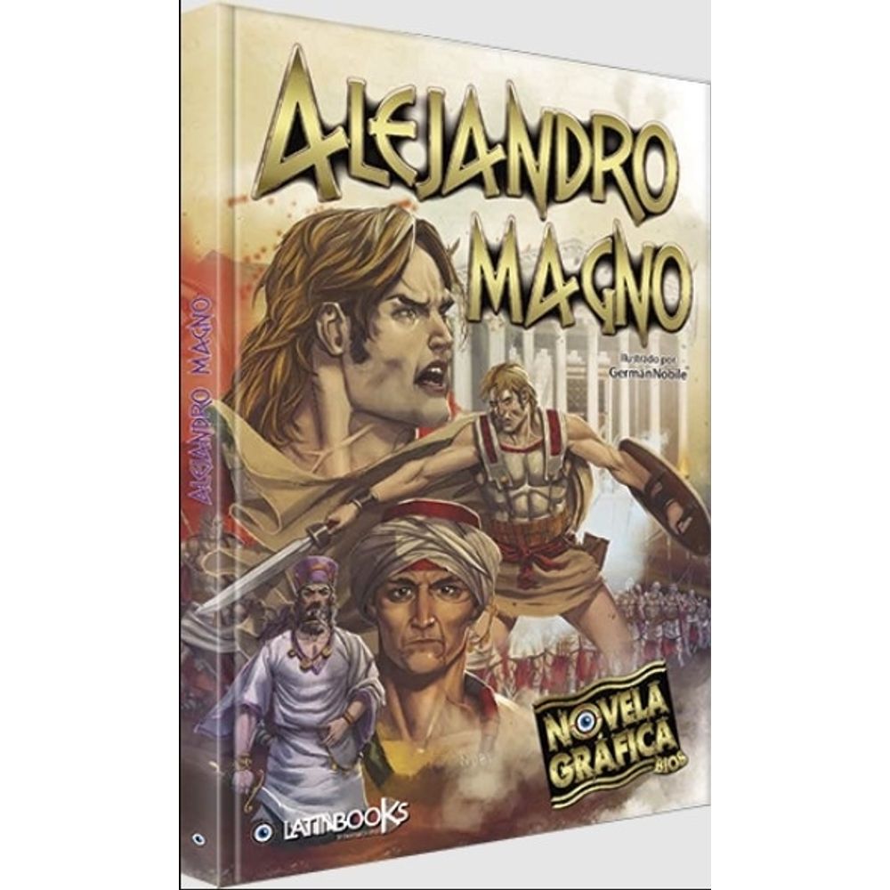 ALEJANDRO MAGNO - NOVELAS GRAFICAS BIO - SBS Librerias