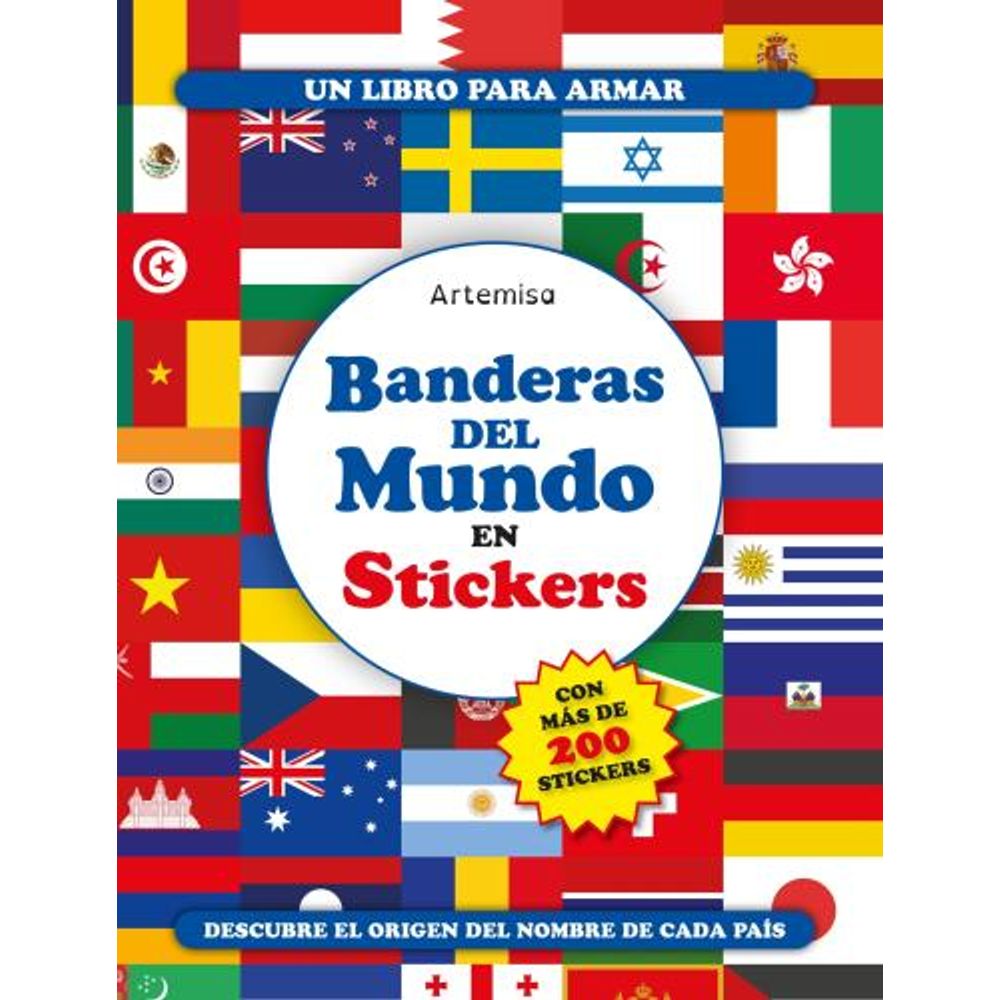 BANDERAS DEL MUNDO EN STICKERS - CON MAS DE 200 STICKERS - SBS Librerias